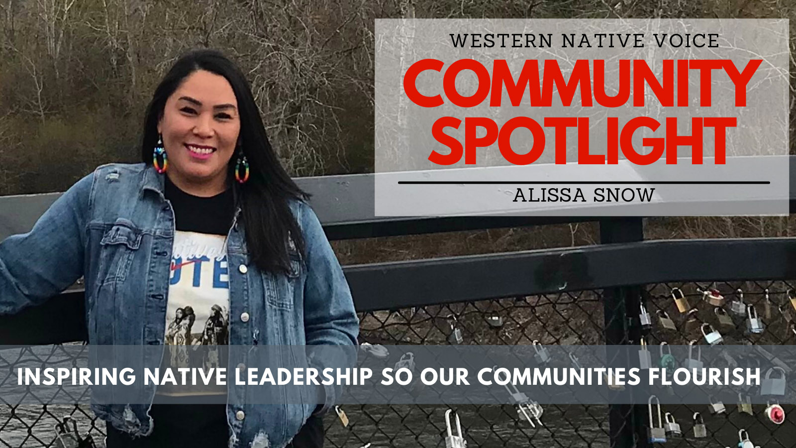 Western Native Voice Community Spotlight: Alissa Snow - WORC