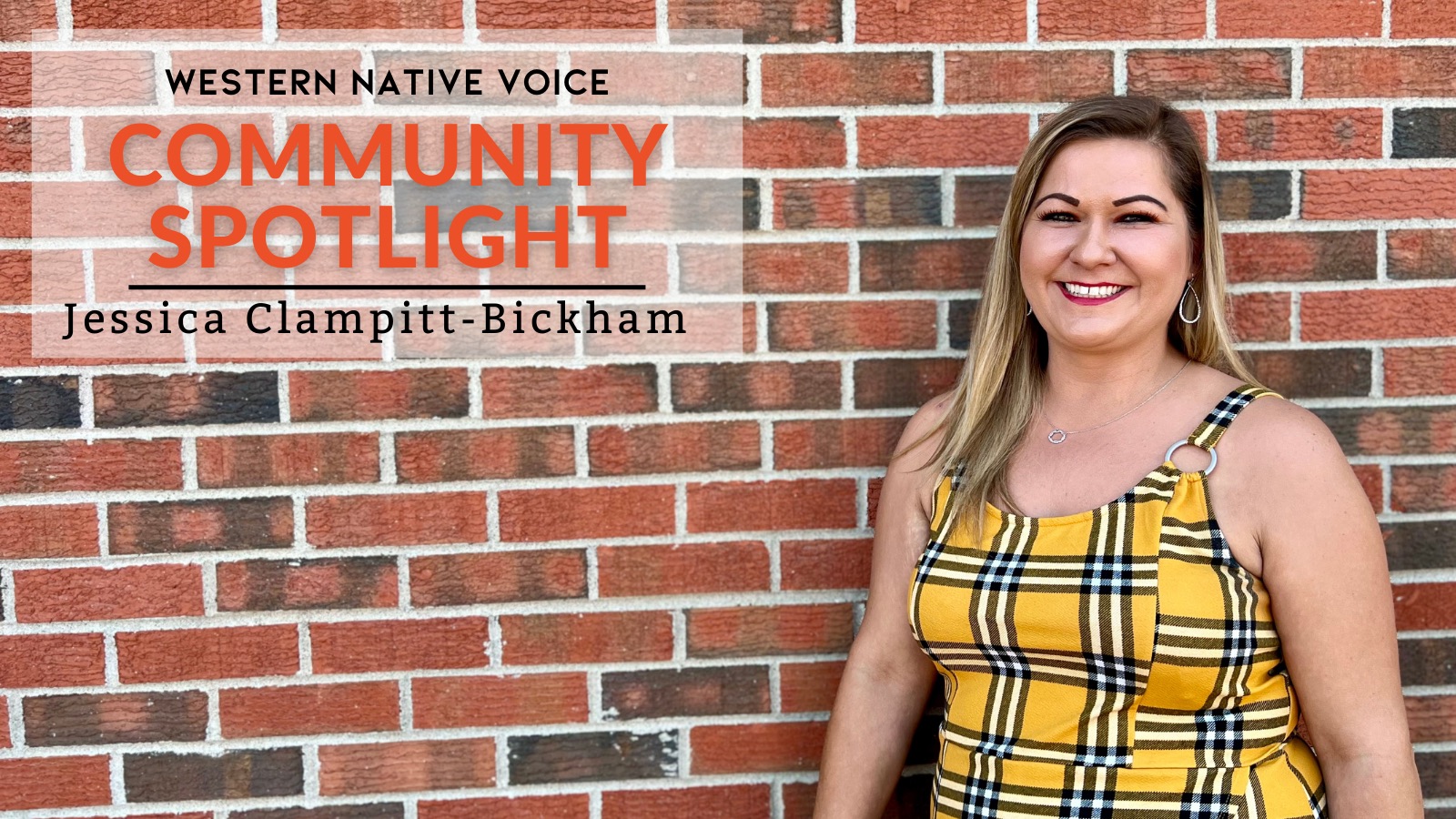 Western Native Voice Community Spotlight: Jessica Clampitt-Bickham - WORC